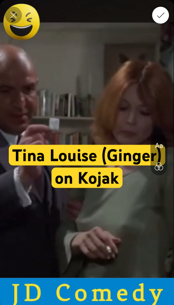 Ginger Tina Louise On Kojak Jd Comedy Entertainment Facebook