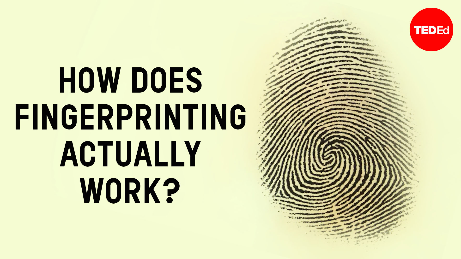 Today, fingerprints are one of the most common types of evidence in ...