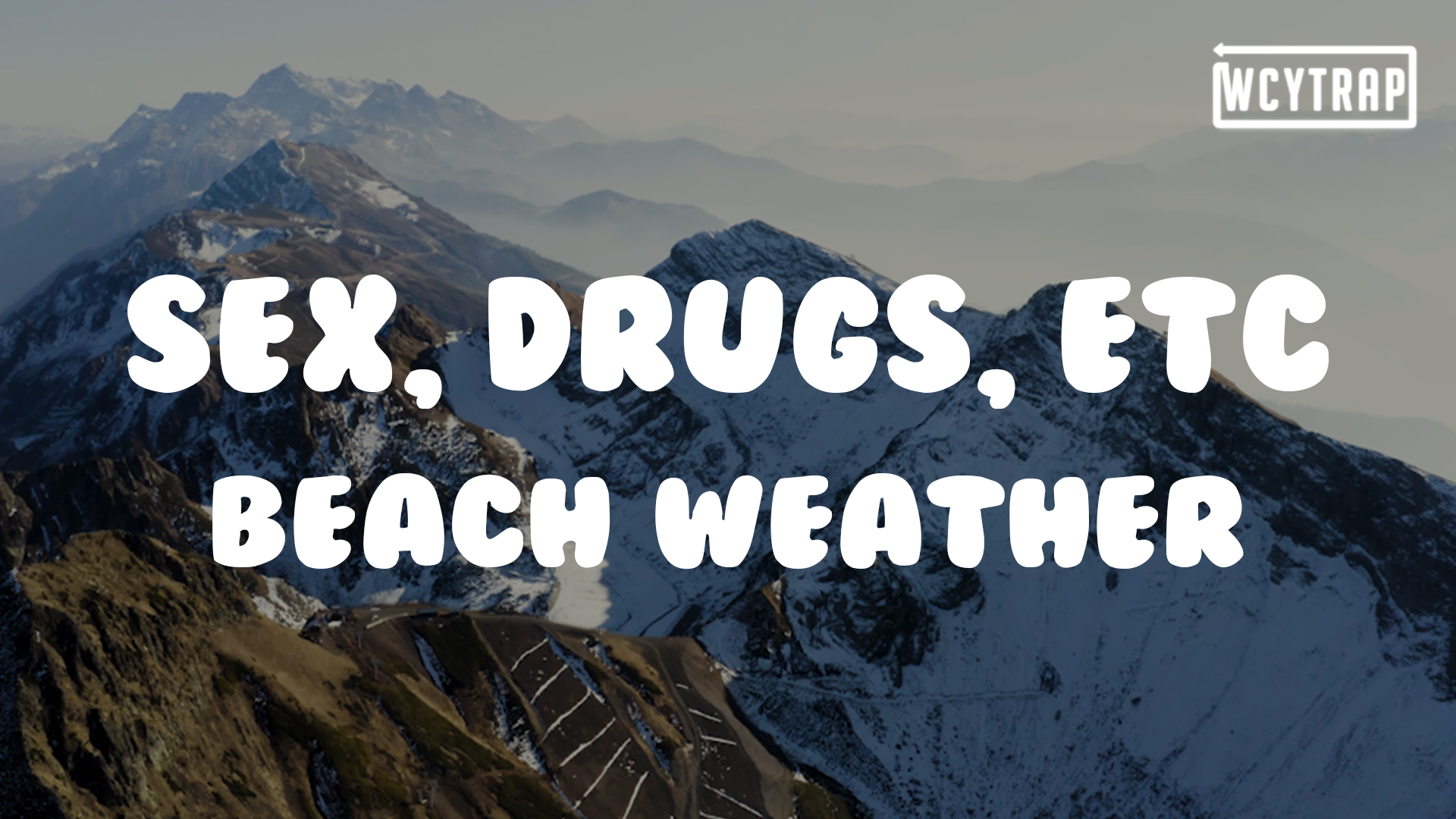 Beach Weather Sex Drugs Etclyricsbeachweather Sex Drugs Etc 2719