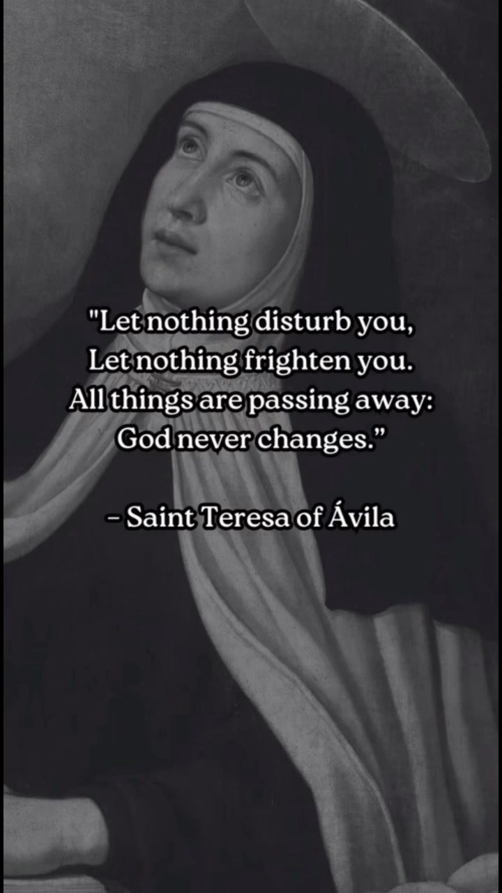 Union with God is our goal St. Teresa of Ávila, a Doctor of the Church ...