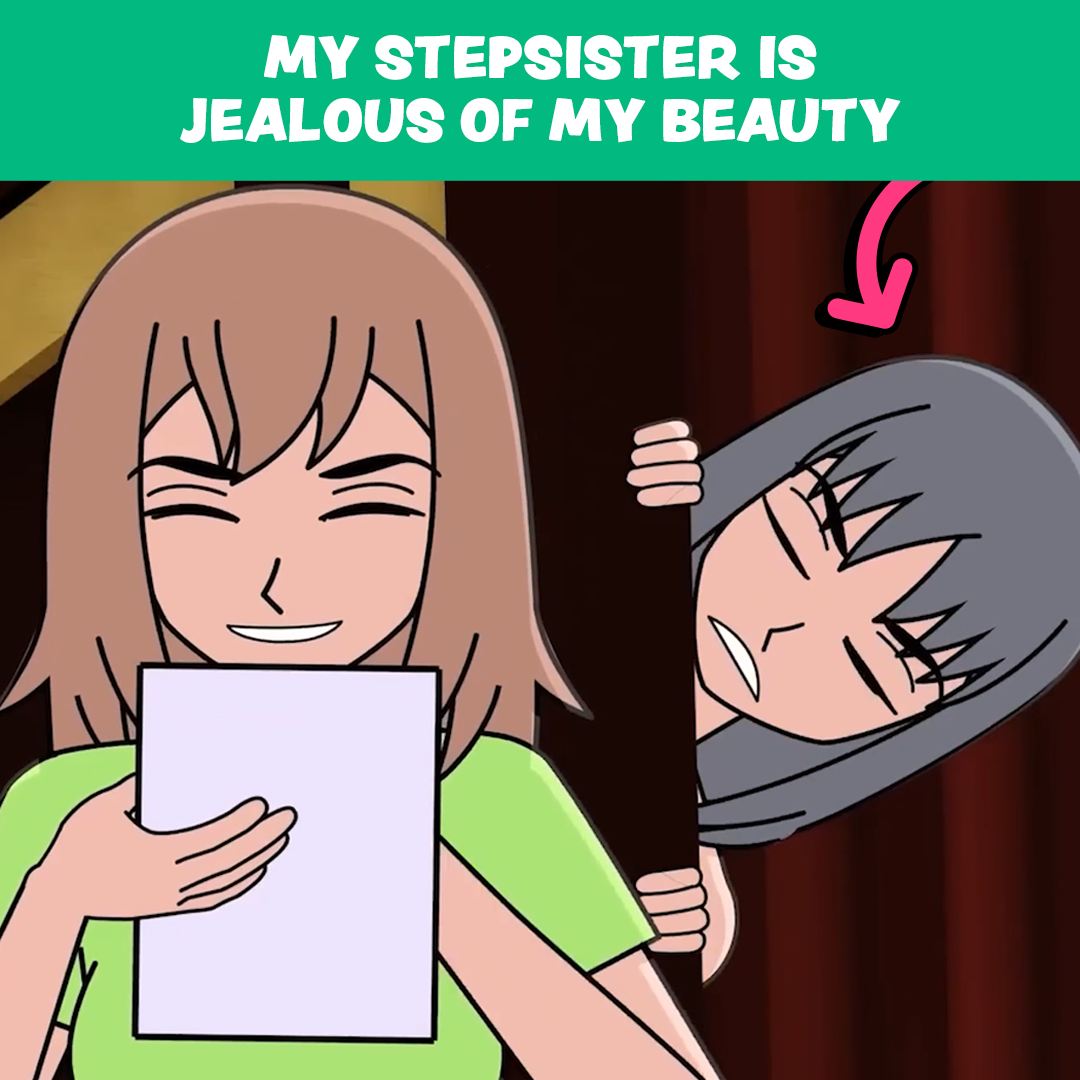 My Step Sister Is Jealous Of My Beauty My Step Sister Is Jealous Of 0487