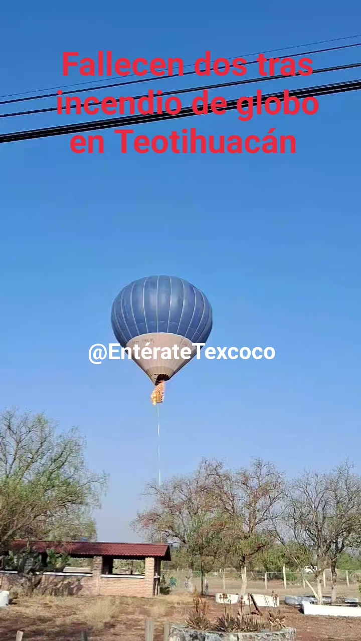 Se Incendia Y Desploma Globo AerostÁtico En Las PirÁmides De 0088