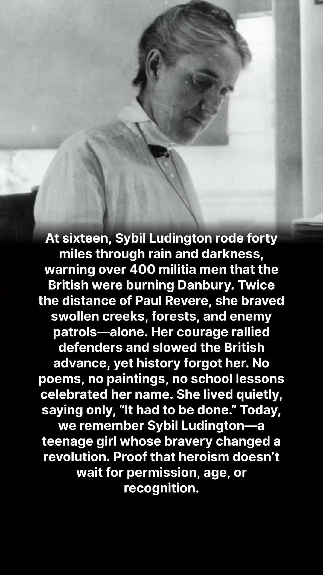 At sixteen, Sybil Ludington rode forty miles through rain and darkness ...