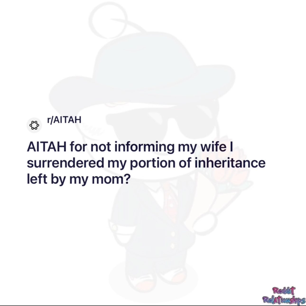 Aitah For Not Informing My Wife I Surrendered My Portion Of Inheritance