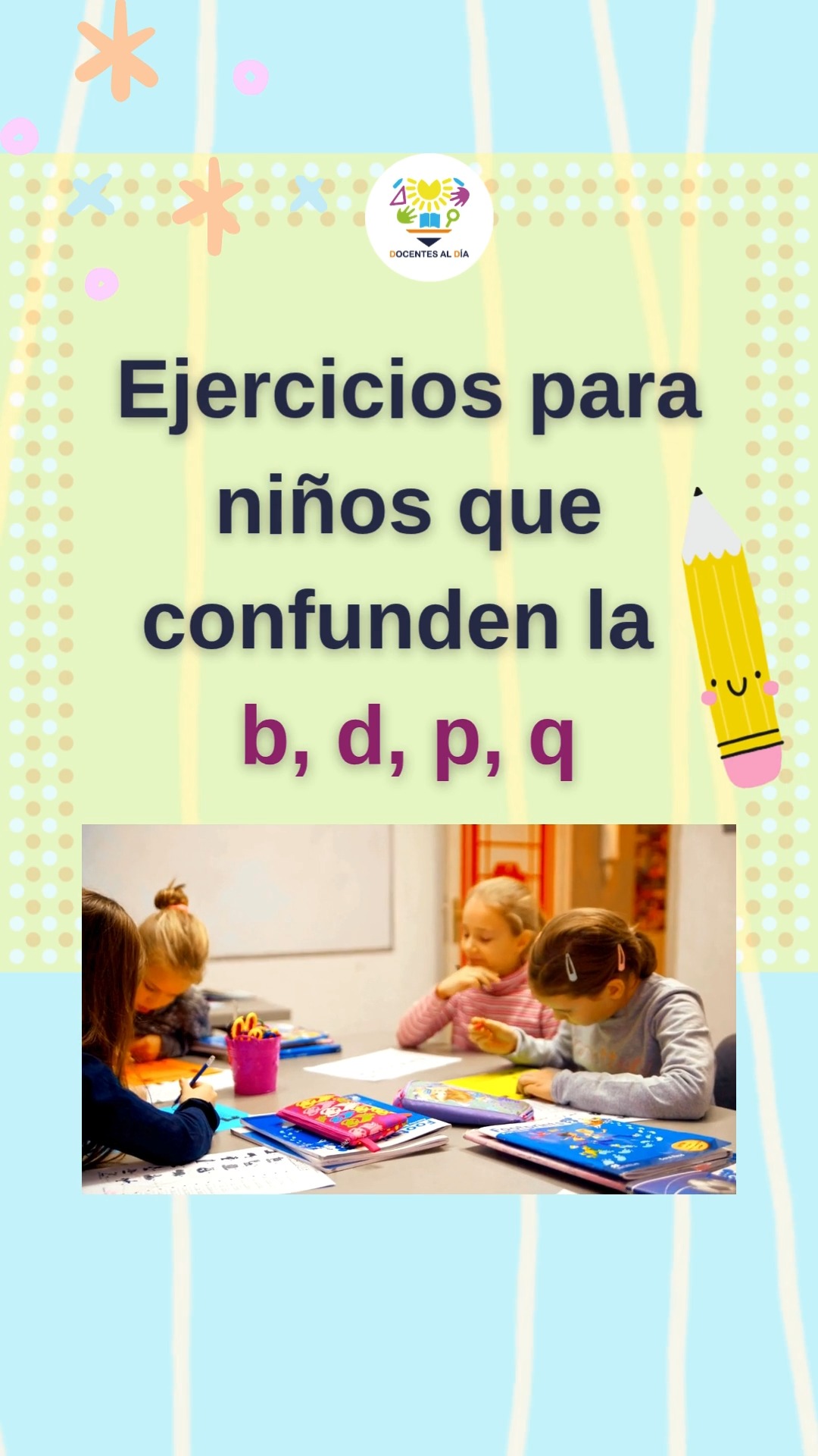 ¿Tus alumnos confunden las letras b, d, p y q? ¡Prueba estas ...
