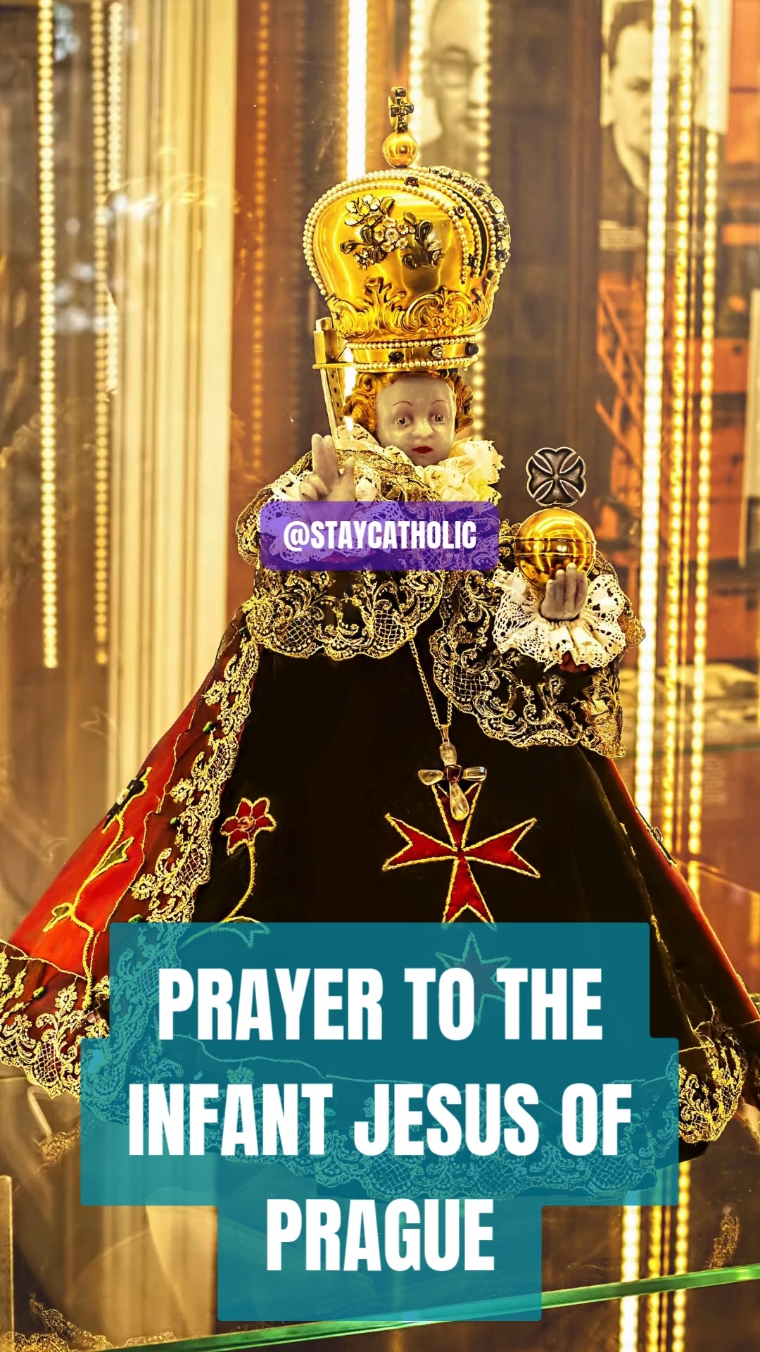 PRAYER TO THE INFANT JESUS OF PRAGUE | Catholic and Proud | Facebook