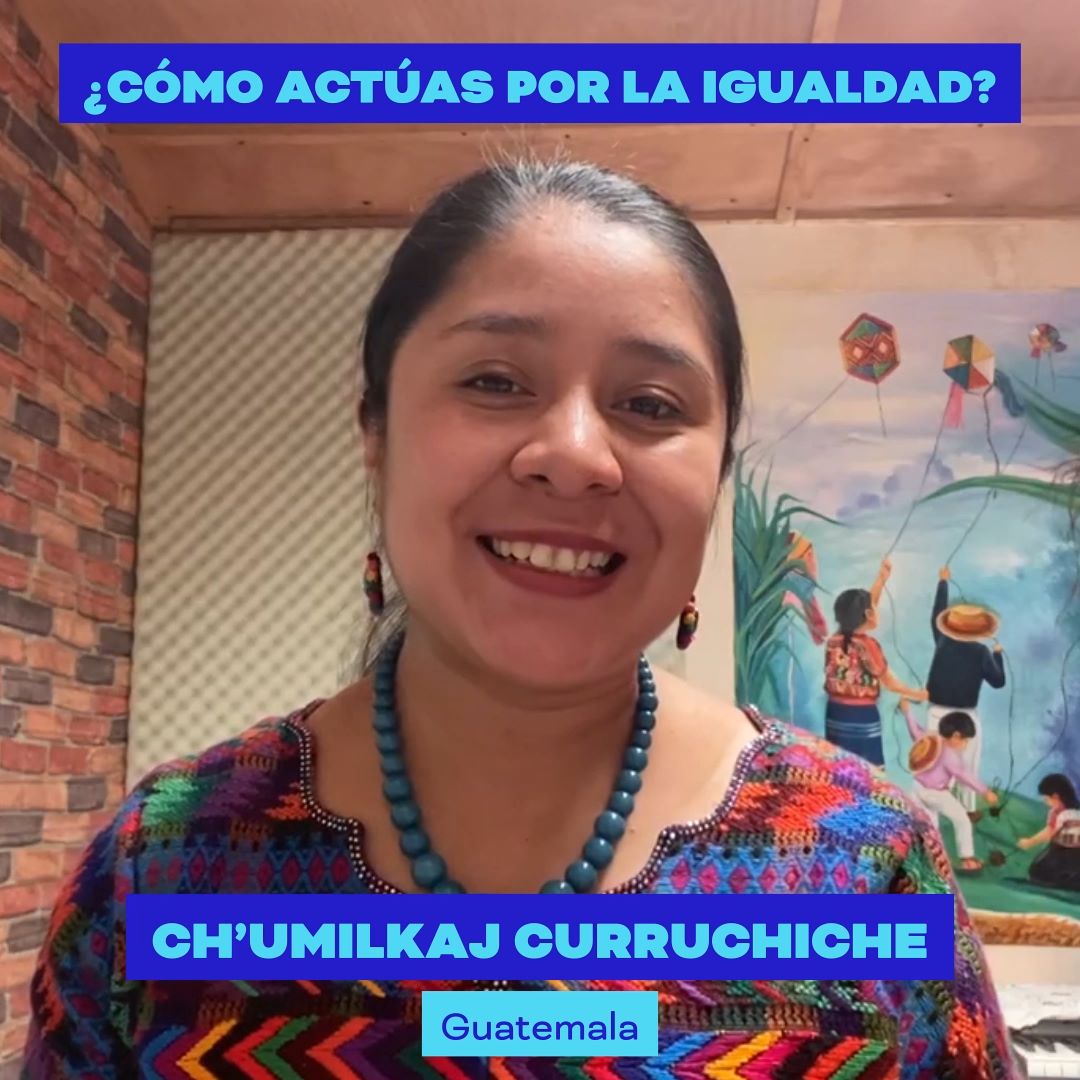 Como Joven Kaqchikel Yo Actúo Por La Igualdad De Género A Través Del