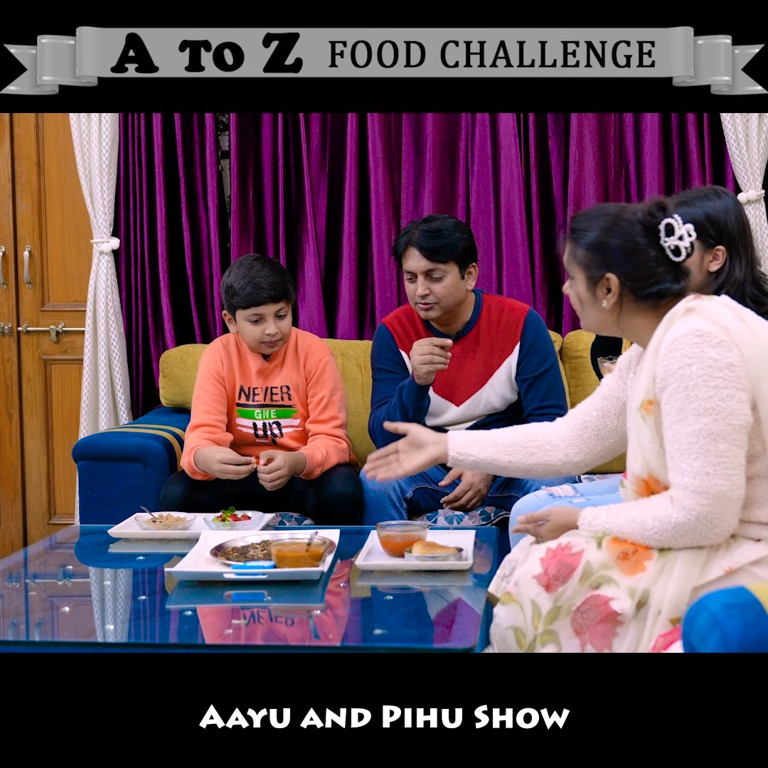 A To Z Food Challenge🍔🍟 . . . . . . . #aayupihushow #aayuandpihu # ...