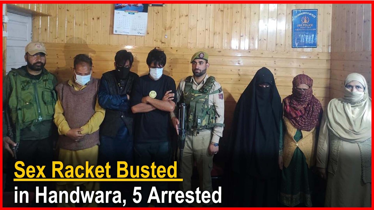 Sex Racket Busted In Handwara 5 Arrested Sex Racket Busted In 4646