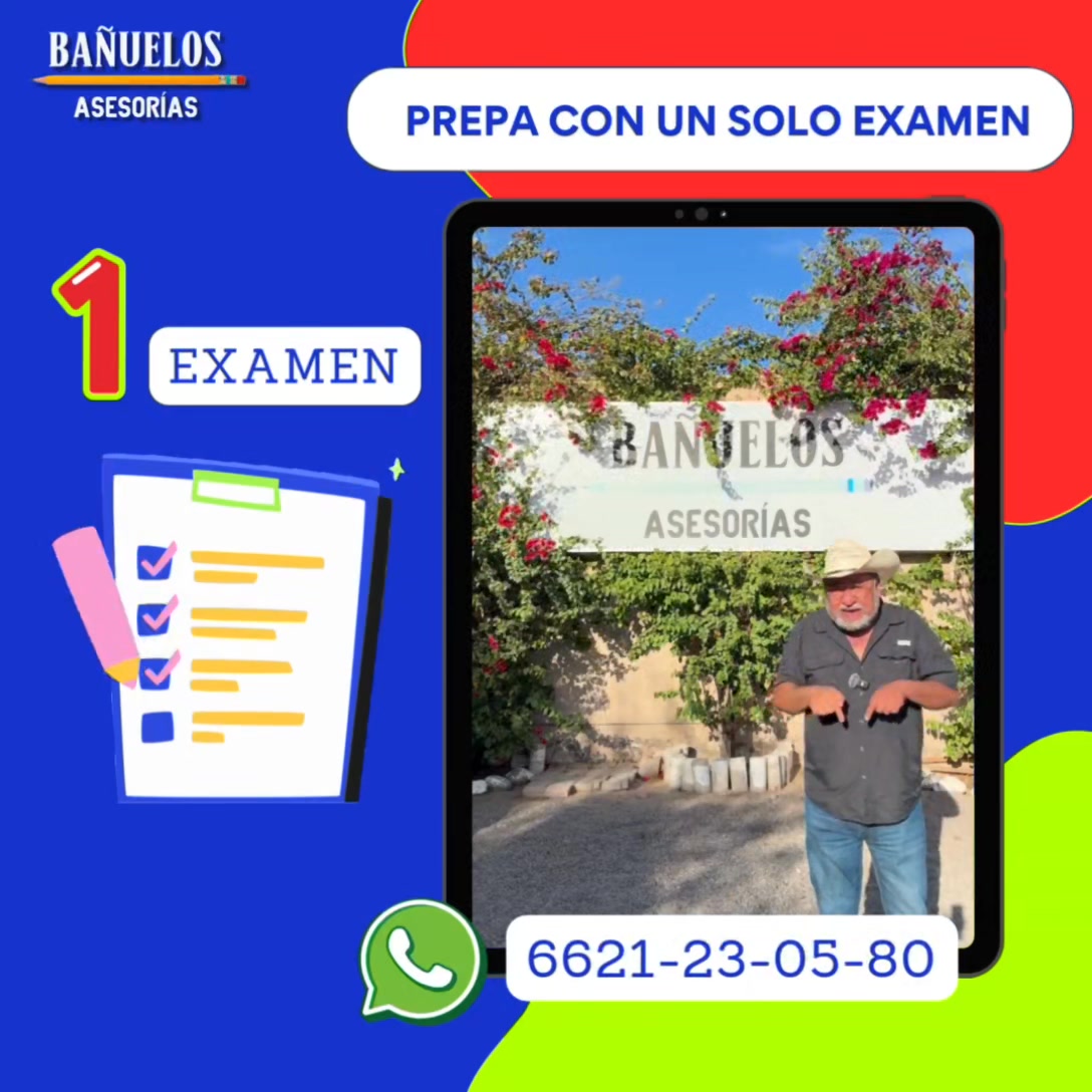 Prepa Con Un Examen Bañuelos Asesorías Hermosillo
