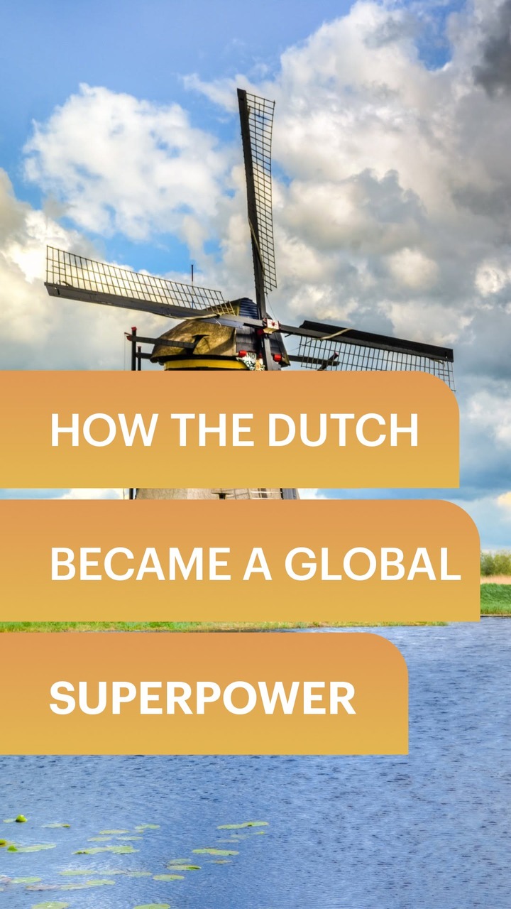 In the 1600s, the Netherlands went from small country to economic titan ...