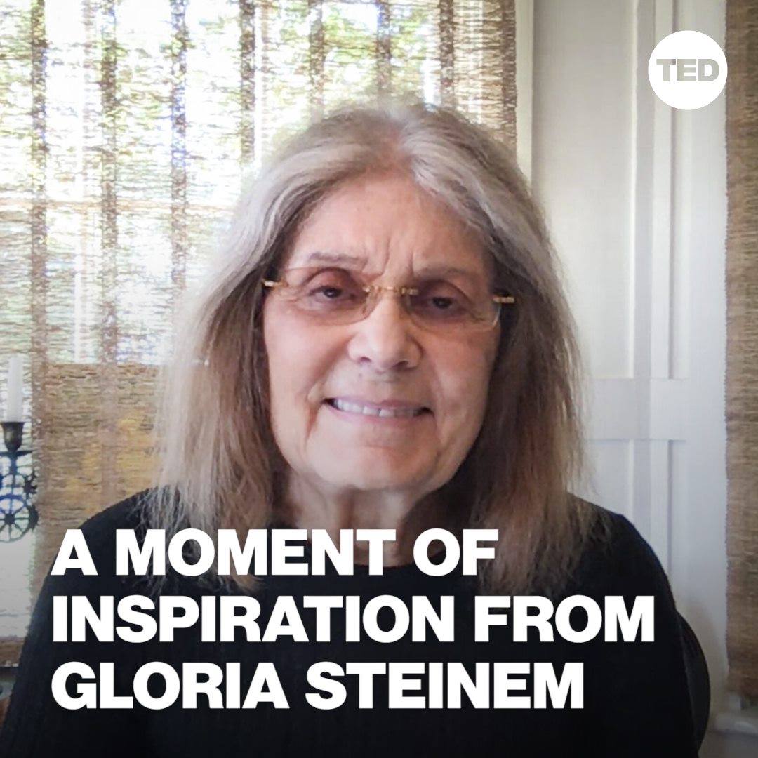 A Moment Of Inspiration From Gloria Steinem We Are The Roots Of