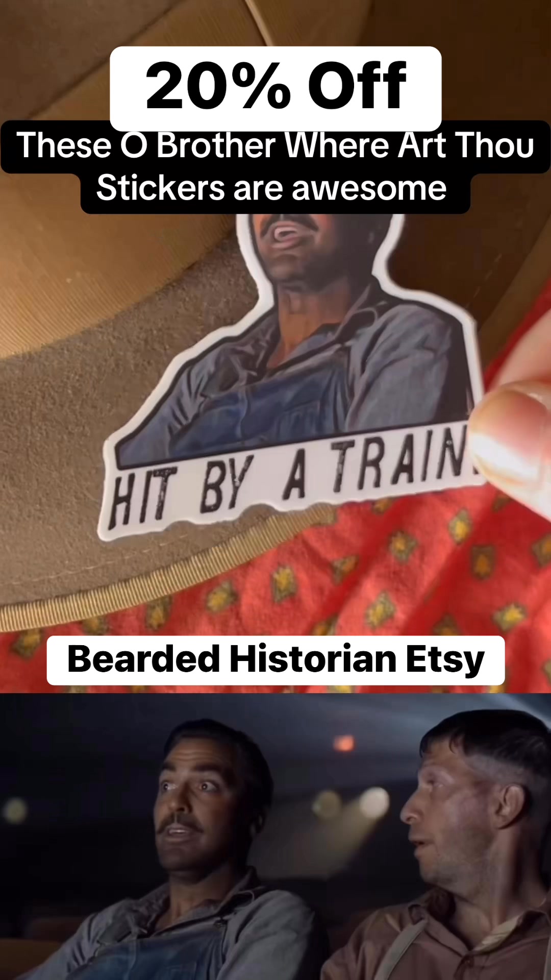 20% off on O Brother Where Art Thou stickers on the Bearded Historian ...