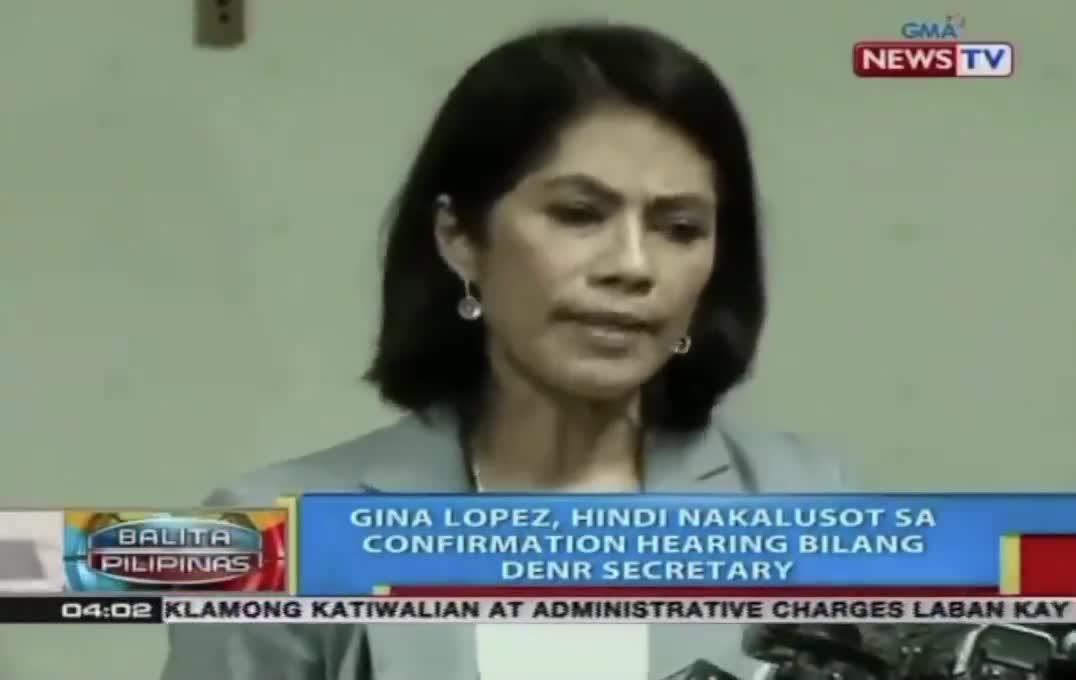 Wondering If Gina Lopez Is Still Alive And Part Of The Govt Would