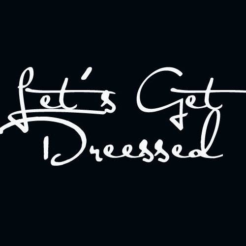 Let's Get Dressed