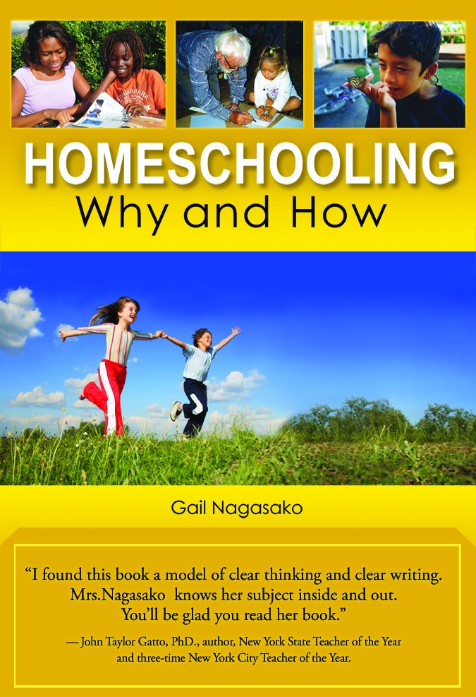 Homeschooling: Why and How