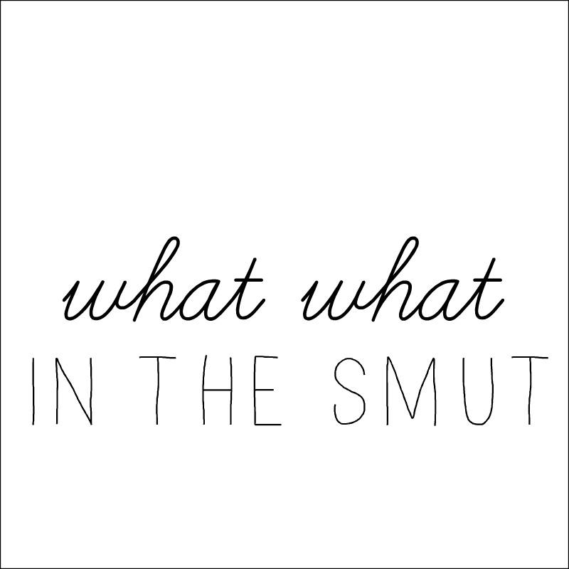 In The Smut
