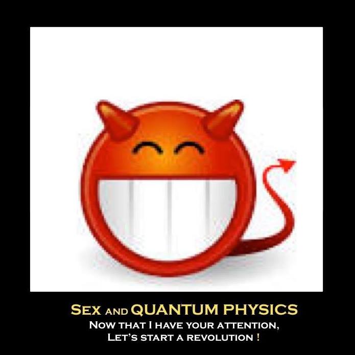 Sex And Quantum Physics