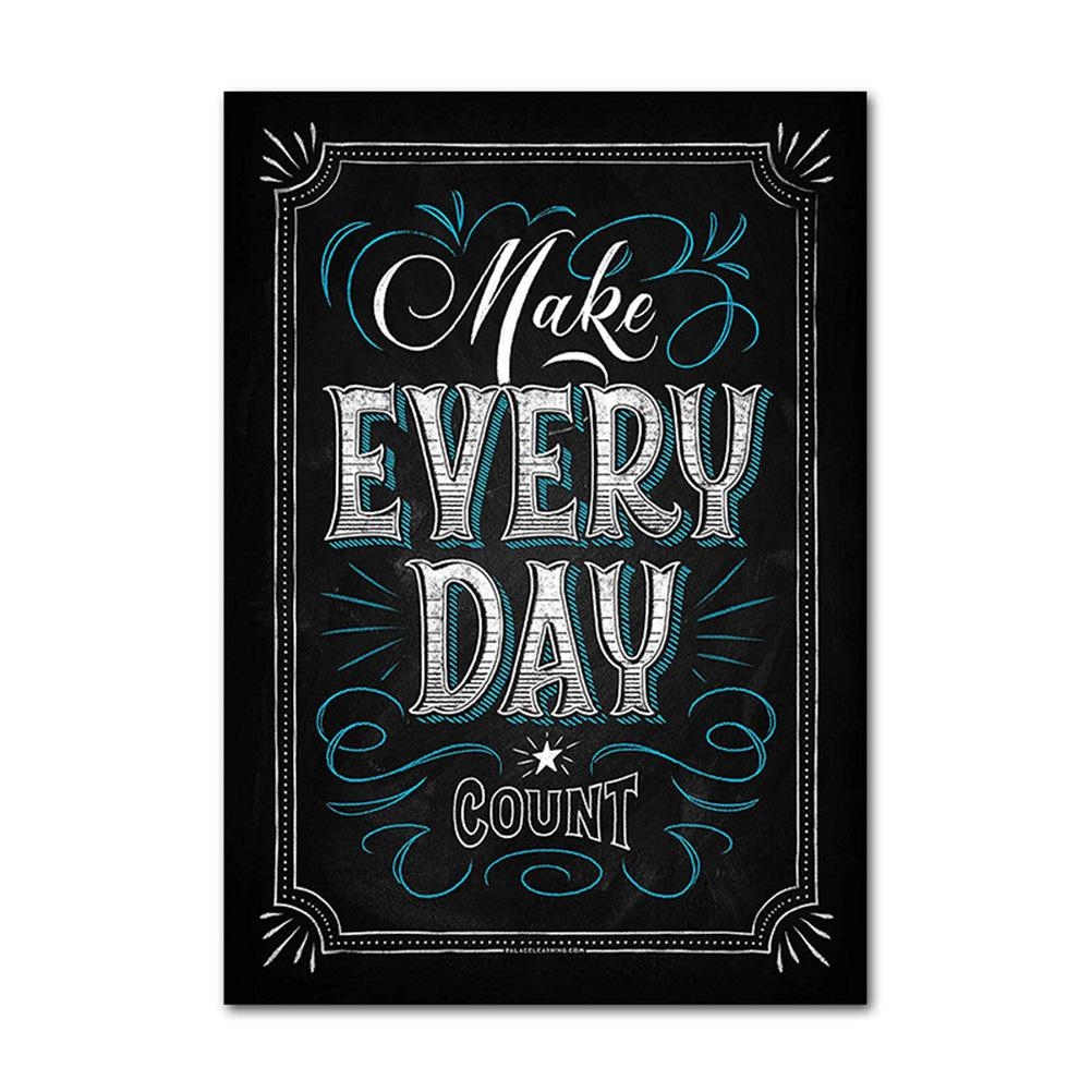 Make every day count
