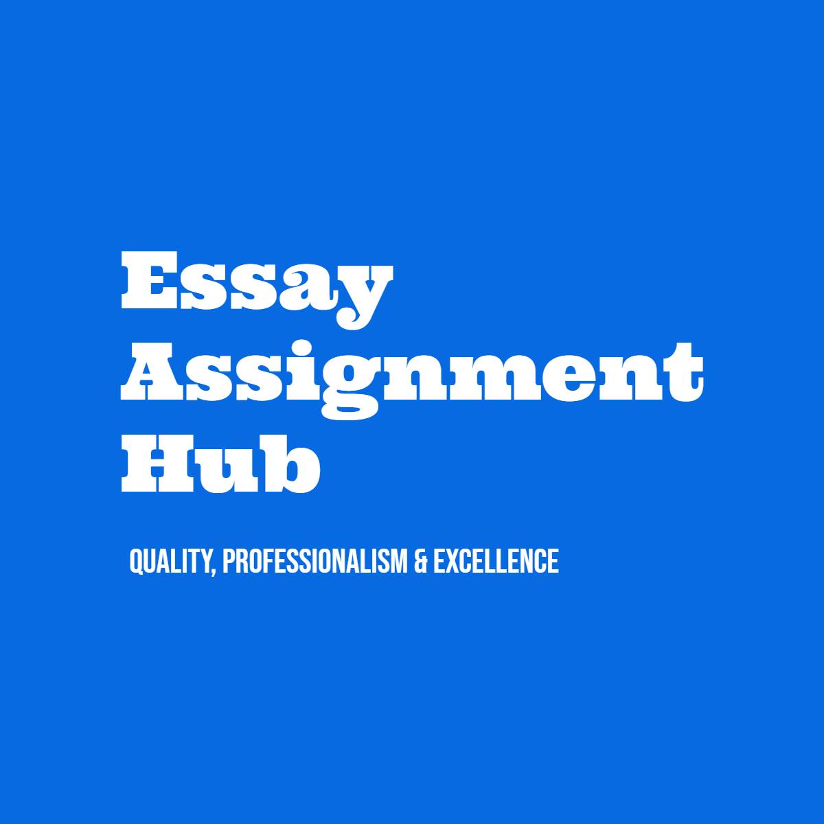 Essay Assignment Hub Pasadena Ca