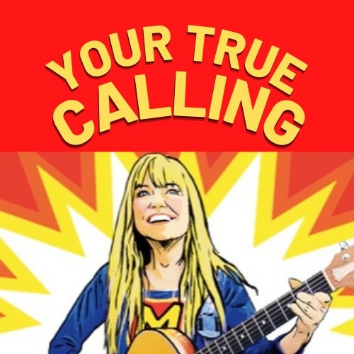 Finding Your True Calling