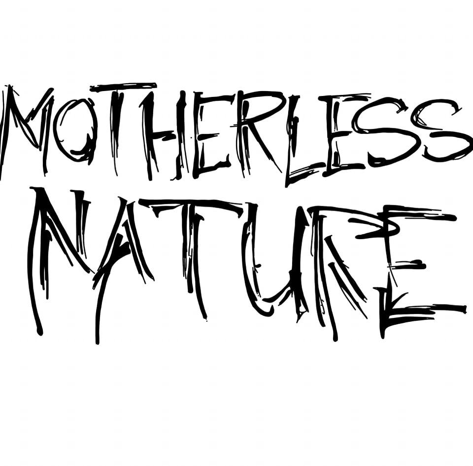 Motherless Nature