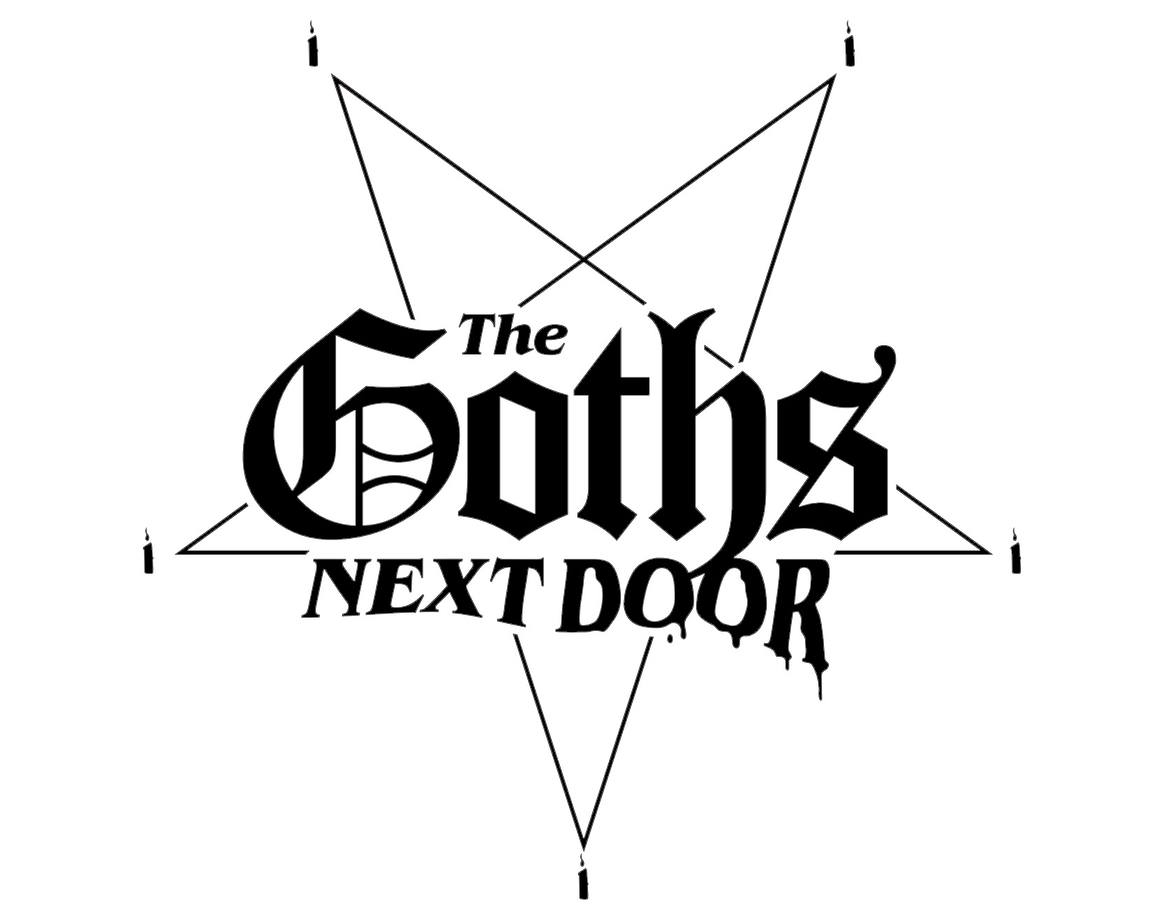 The Goths Next Door