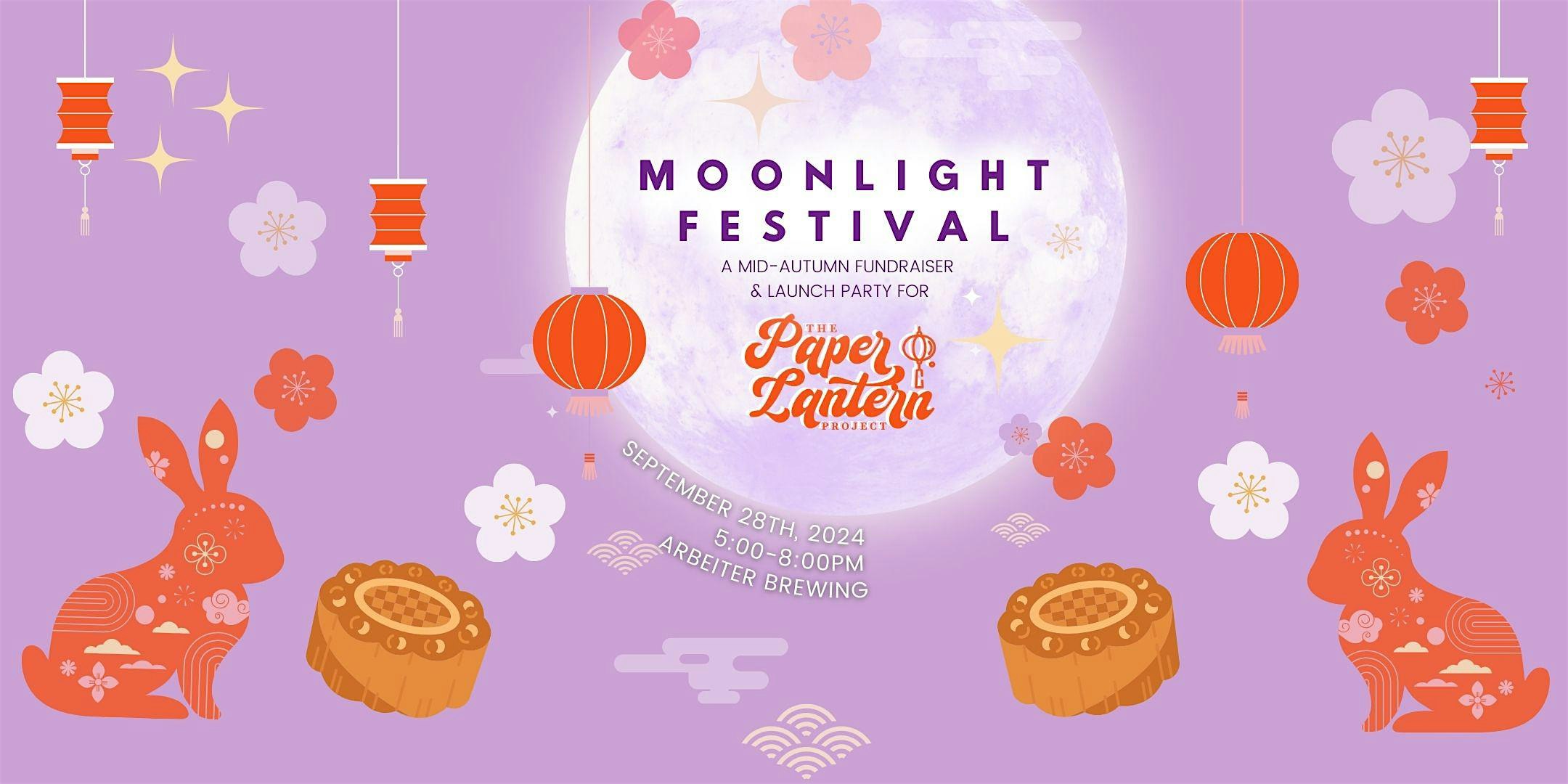 Moonlight Festival: A Mid-Autumn Fundraiser and Launch Party for The ...