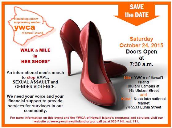 Ywca Of Hawaii Island Get Your Team Together For Walk A Mile In Her