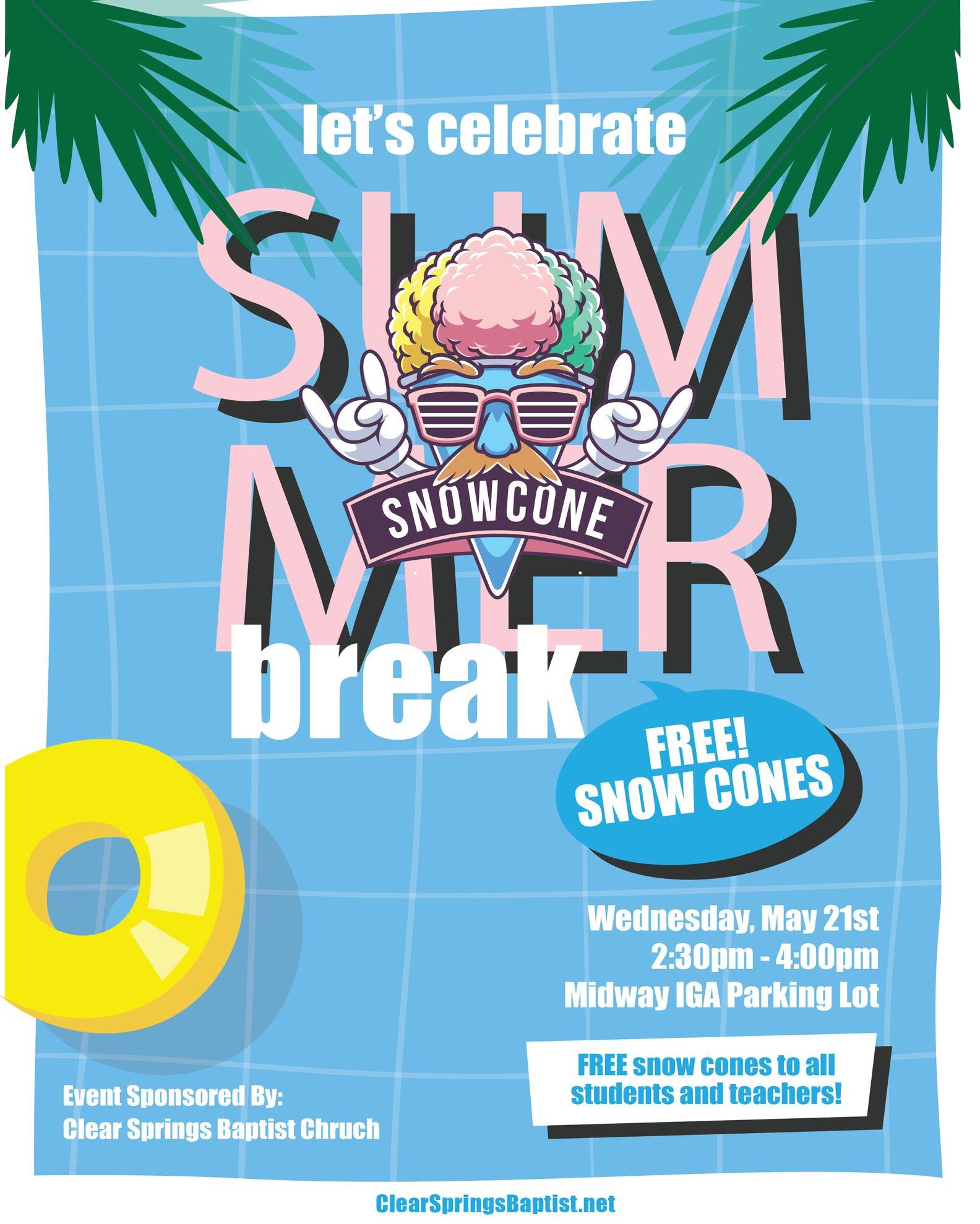 FREE snow cones for all... - Clear Springs Baptist Church | Facebook