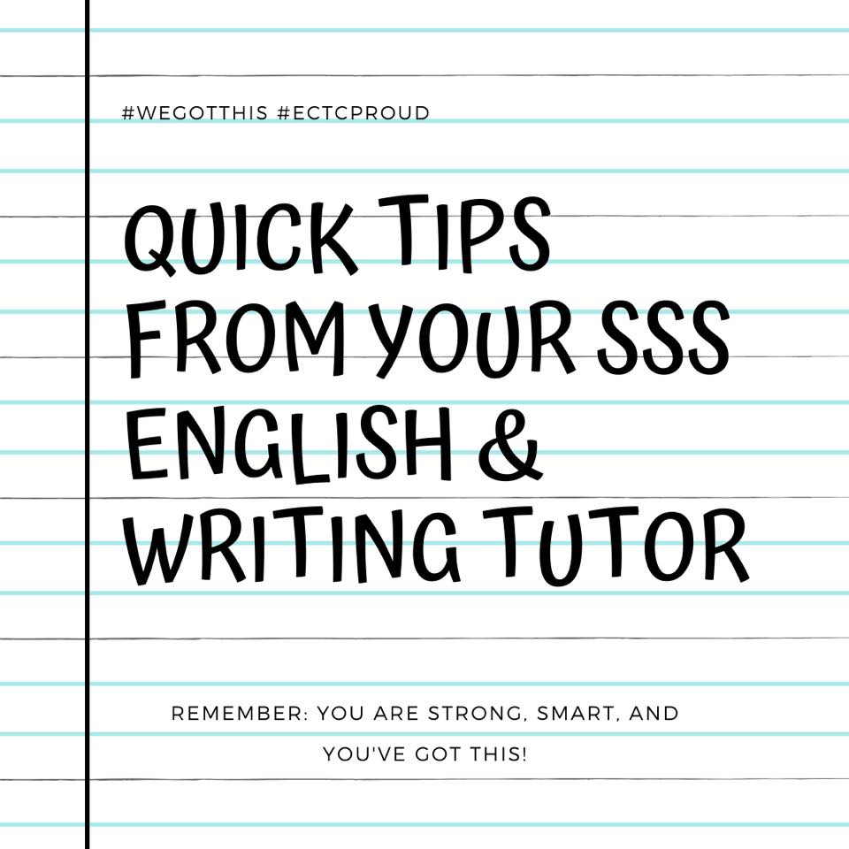 ECTC Student Support Services - "Quick Tips from your SSS English ...
