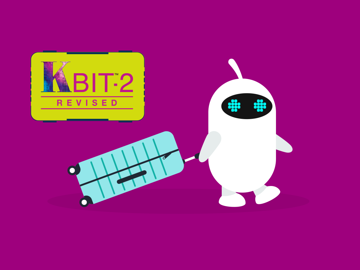 Pearson - KBIT-2 Revised is in the final stages of preparation and is ...