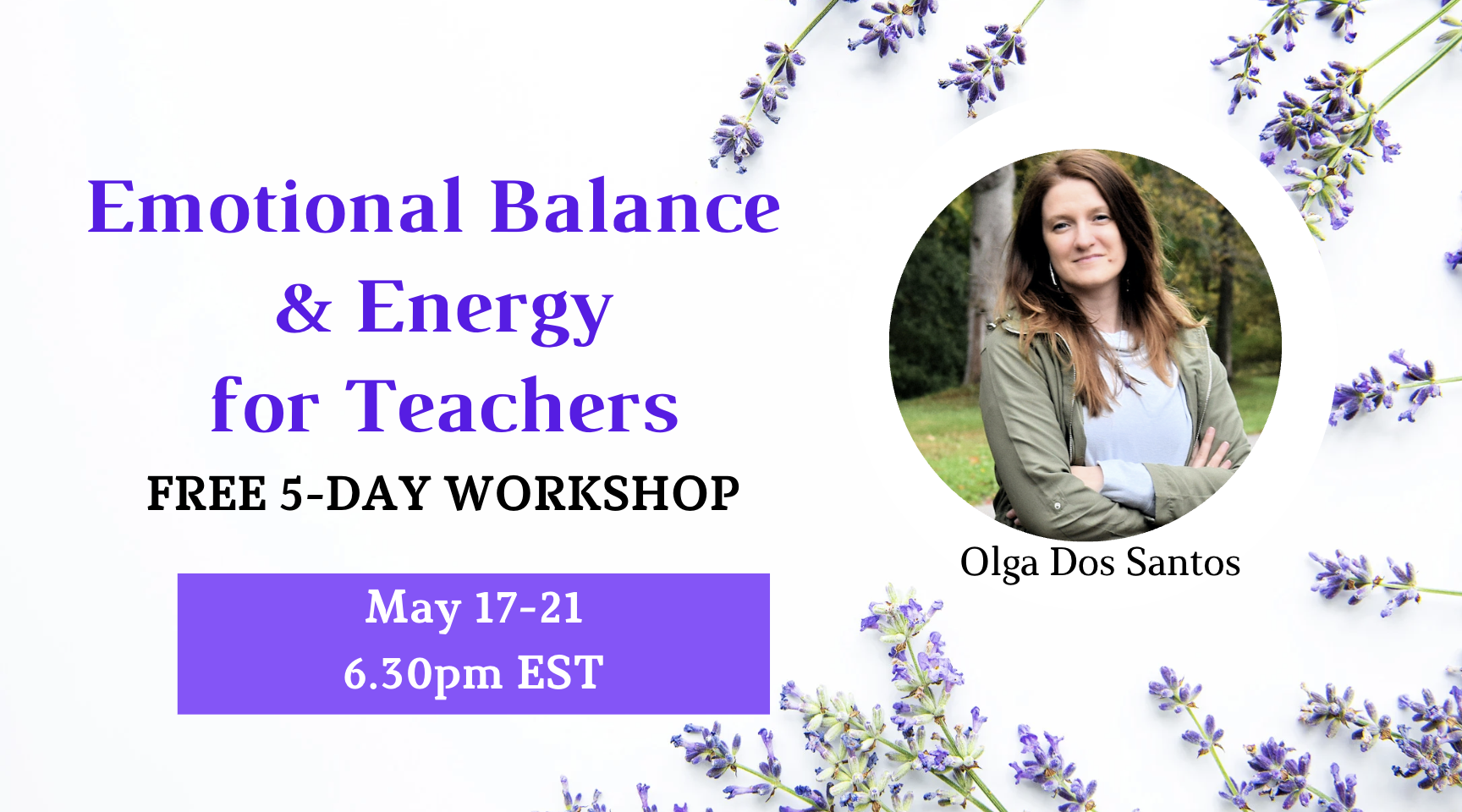 Emotional Balance & Energy Workshop for Teachers [May 17-21, 2025 ...