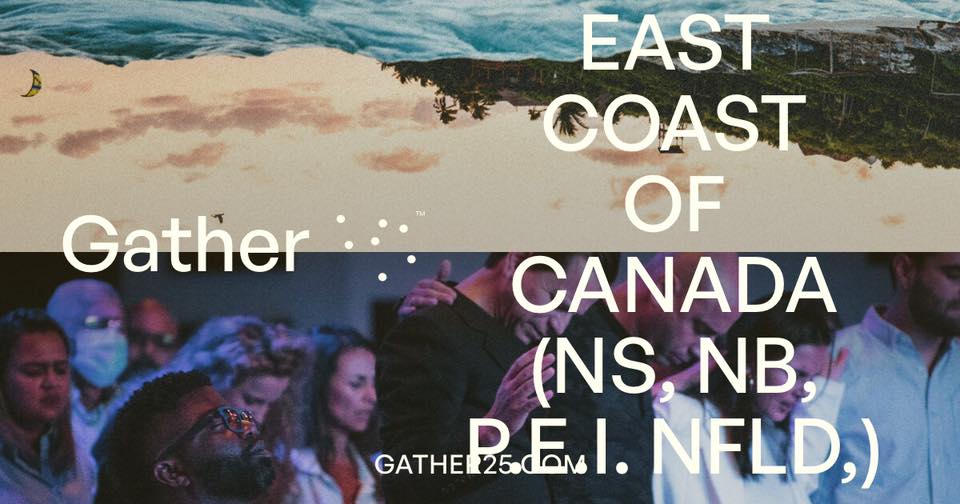 Gather - East Coast of Canada (Nova Scotia, NB PEI, NFLD, Labrador ...