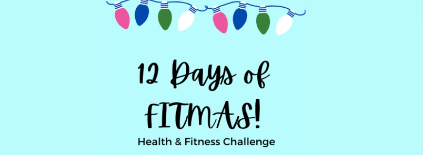 12 Day's Of Fitmas | Facebook