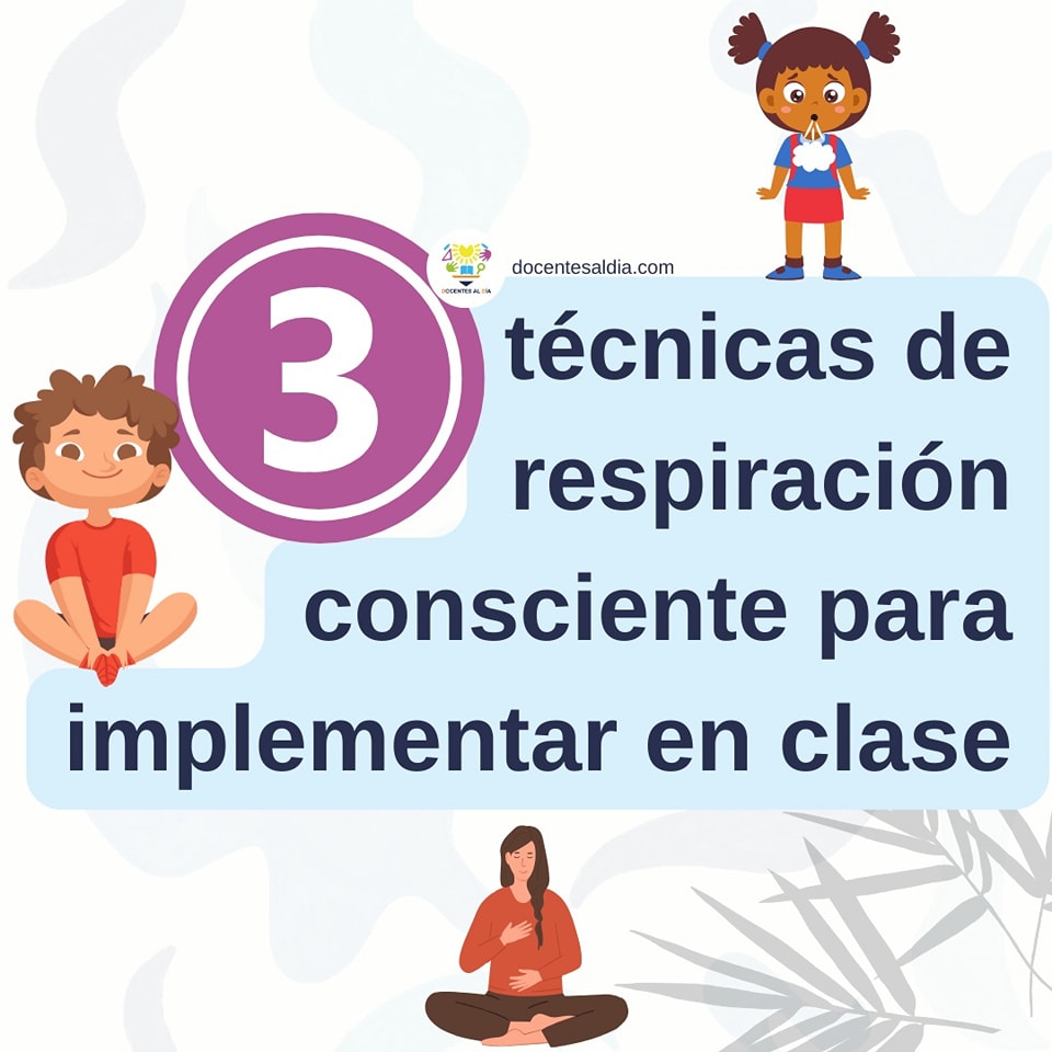 Docentes al día - 3 técnicas de respiración consciente...