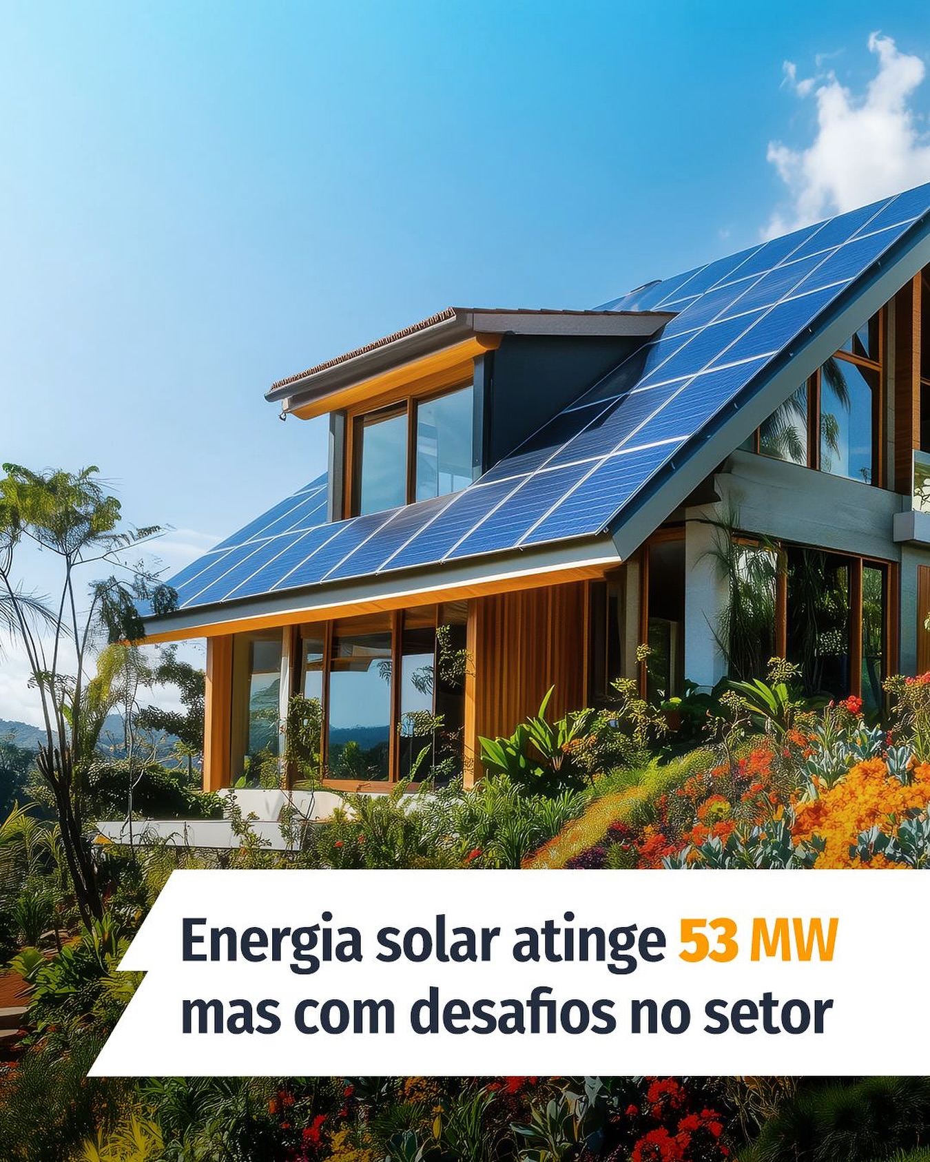 Portal 🇧🇷⚡️energia Solar Chega A 53 Gw De Capacidade Instalada No
