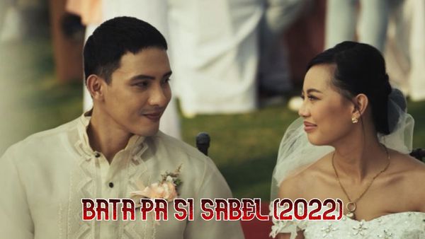 Bata Pa Si Sabel Vivamax