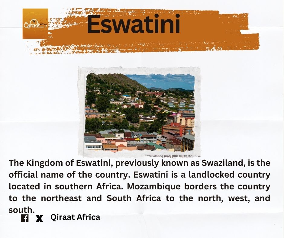Qiraat - The Kingdom of Eswatini, previously known as Swaziland, is the ...