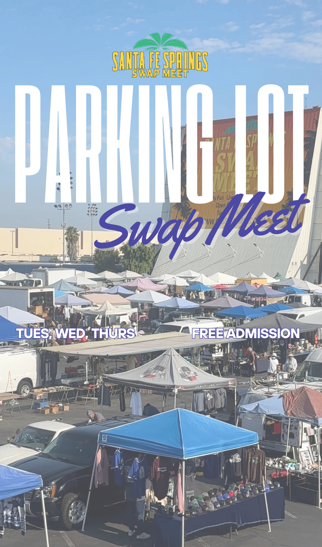 Santa Fe Springs Swap Meet Santa Fe Springs Ca