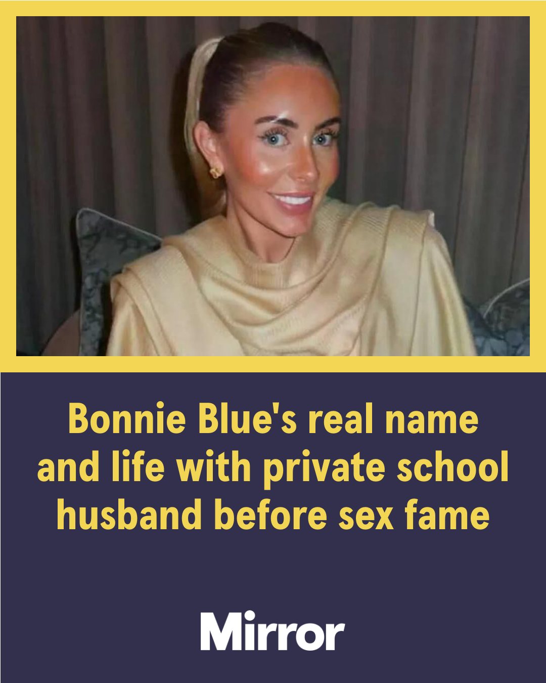 Mirror Bonnie Blue Lived A Very Different Life Before Building Her Controversial Sex Empire
