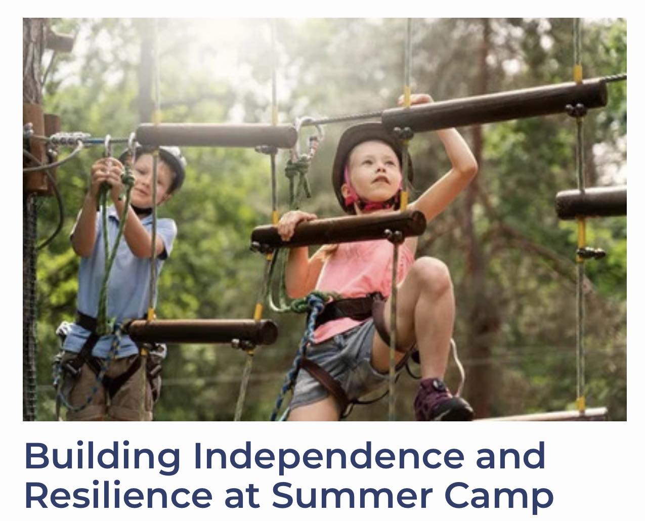 CAMP - Summer camp can be a powerful tool for fostering independence ...