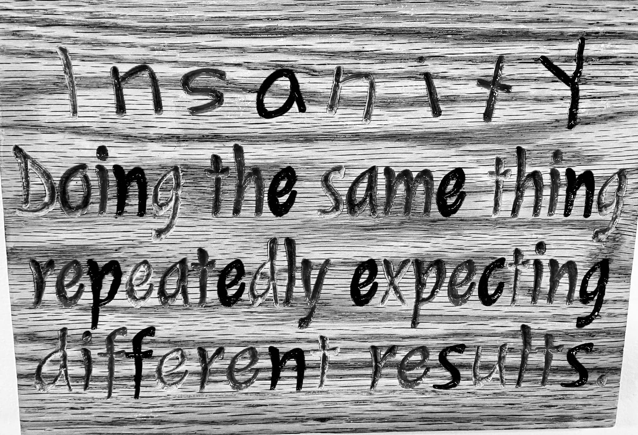 Own Your Focus - Good reminder: insanity is doing the same... | Facebook