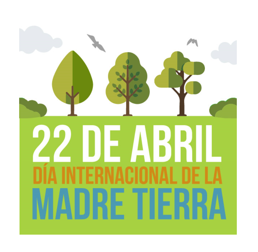 Conoce - 22 de abril Día Internacional de la Madre Tierra La Asamblea ...