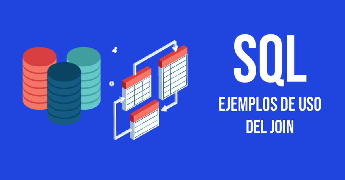 Sql Ejemplos De Uso Del Join 👉👉👉 La Escuela Del Sql Facebook 6994