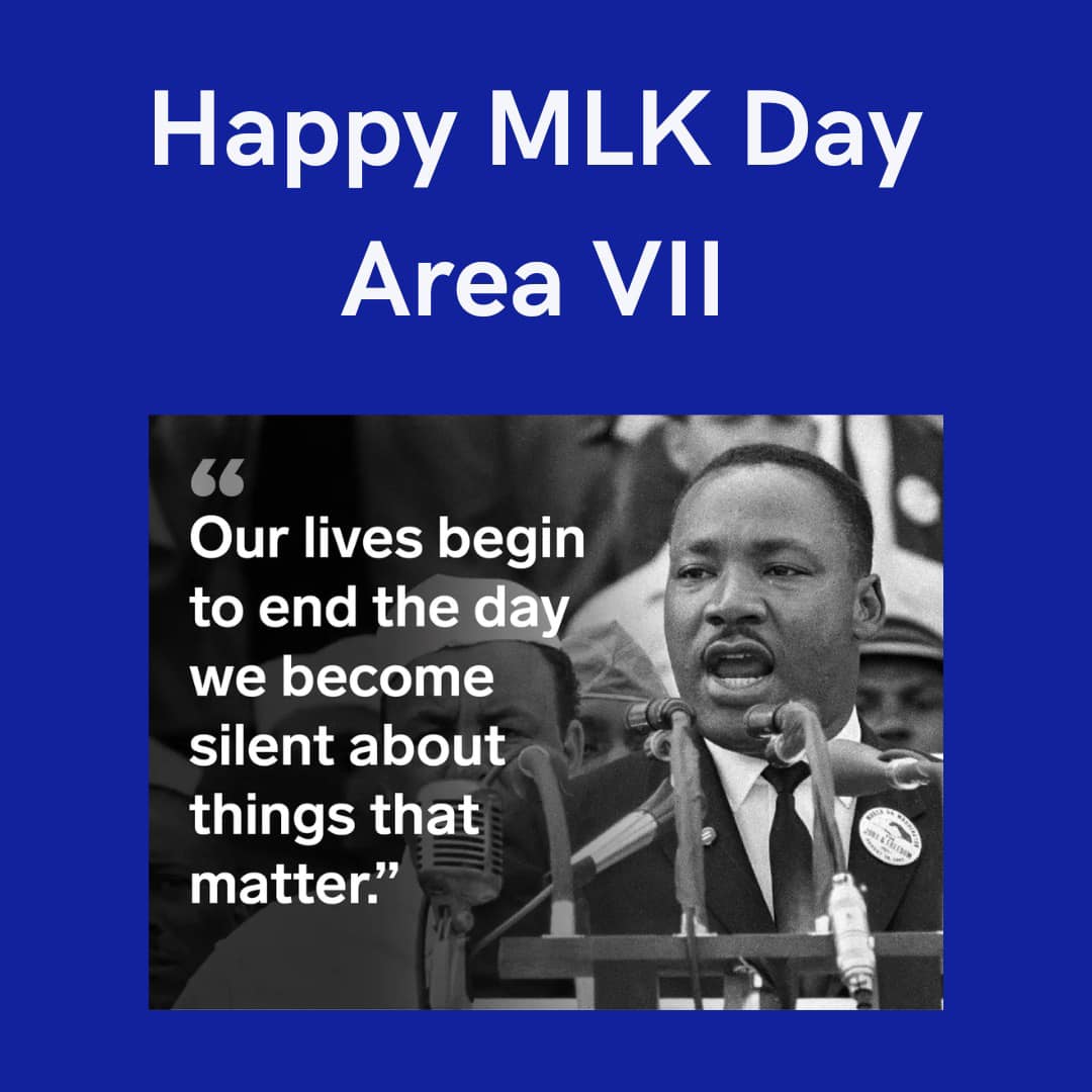 Area - Today we celebrate the day of Martin Luther King Jr. Area VII ...