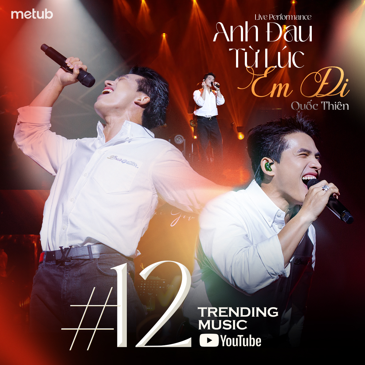 Metub 🔥chúc Mừng Live Performance Anh Đau Từ Lúc Em Đi Của Quốc