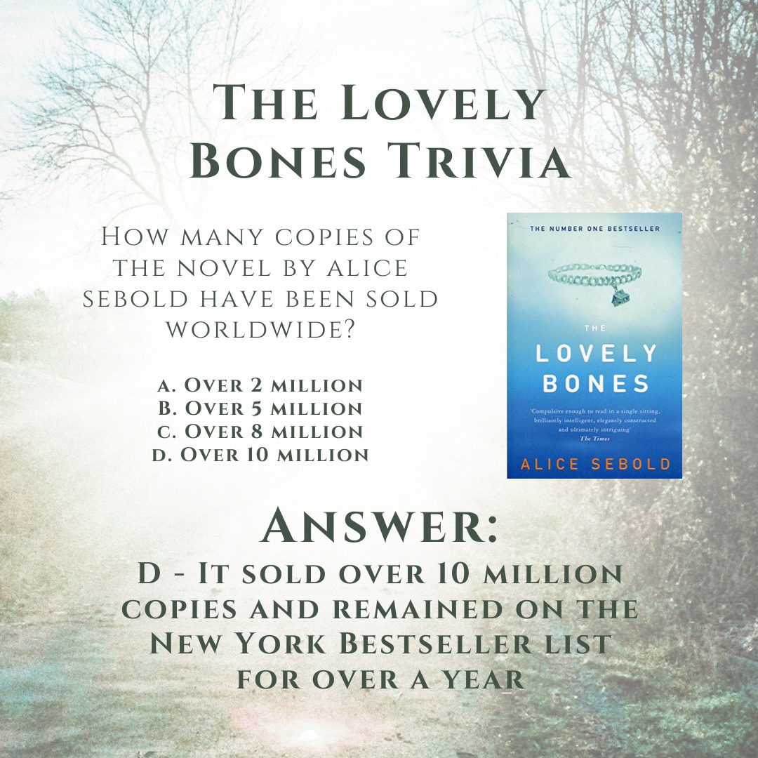 💙 The Lovely Bones Trivia -... - Encore Performing Arts