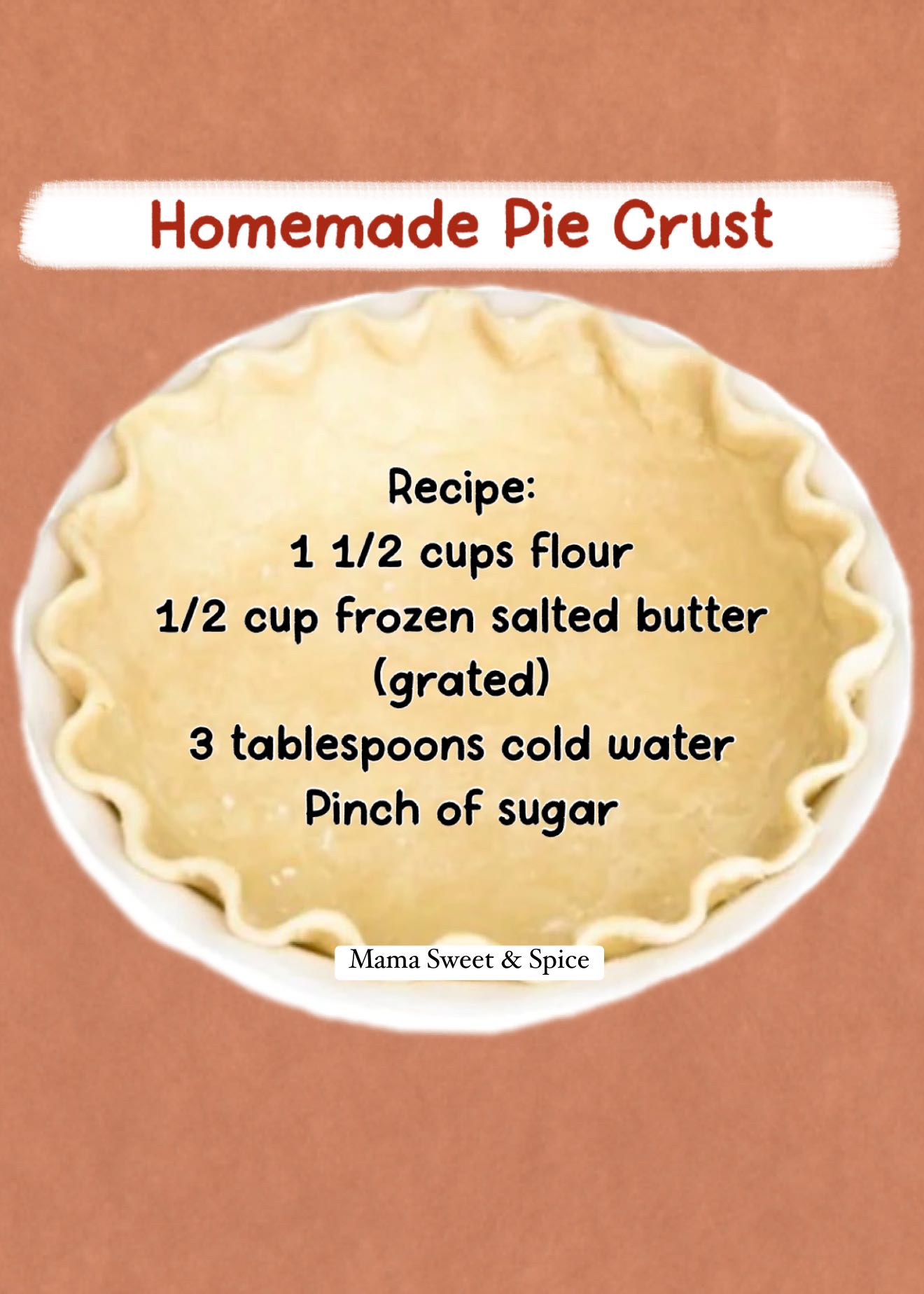 Mama - Easy Pie crust This recipe makes 1 pie crust. Double the recipe ...
