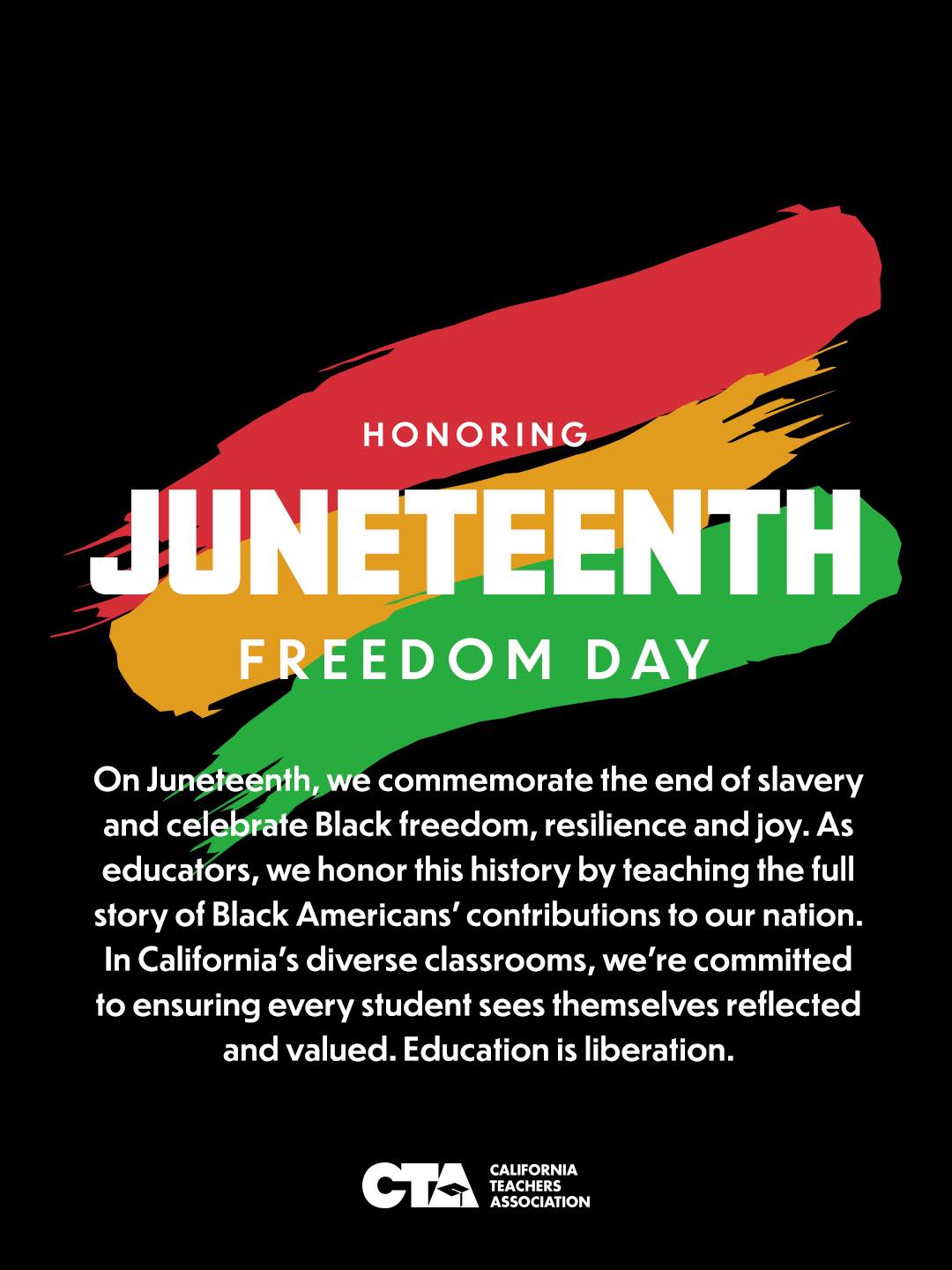 On Juneteenth, we... - California Teachers Association | Facebook